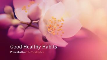 Good Healthy Habits presentation | free to download