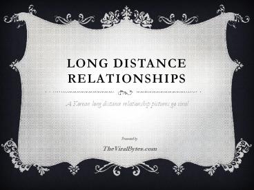 Long distance Relationship presentation | free to download