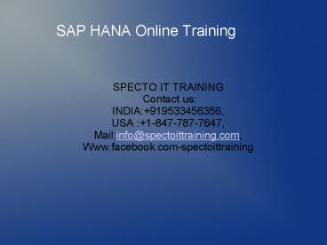 SAP HANA DEVELOPMENT TRAINING|CORPORATE TRAINING presentation | free to ...