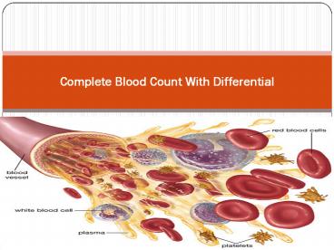 Complete Blood Count With Differential presentation | free to download