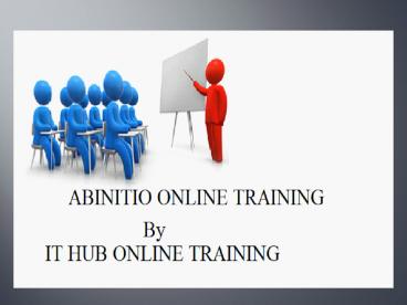 PPT – The Best Abinitio Certification Courses in India PowerPoint presentation | free to ...