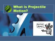PPT – Projectile Motion PowerPoint presentation | free to download - id ...