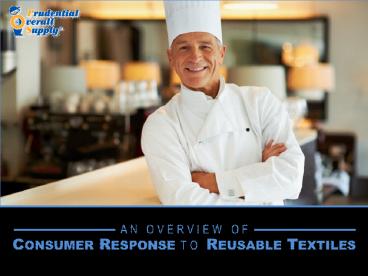 An Overview of Consumer Response to Reusable Textiles presentation ...
