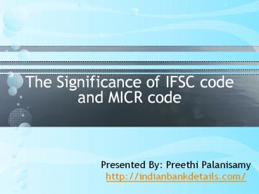 PPT – IFSC code and MICR code Significance PowerPoint presentation ...