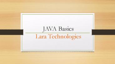PPT – Java Basics by Lara Technologies PowerPoint presentation | free ...