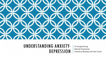 Understanding Anxiety and Depression presentation | free to download