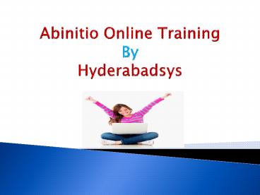 PPT – Best Abinitio online training | Abinitio tutorial classes in India, USA, UK PowerPoint ...