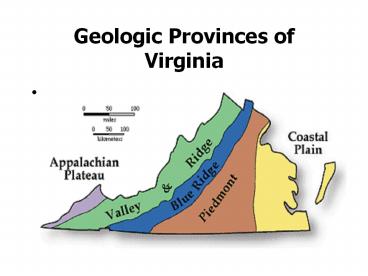 PPT – Geologic Provinces of Virginia PowerPoint presentation | free to ...