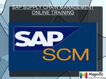 SAP SUPPLY CHAIN MANAGEMENT ONLINE TRAINING IN UK presentation | free ...