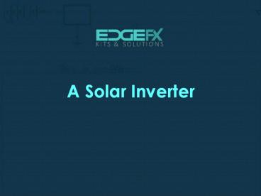 About Solar Inverter presentation | free to download