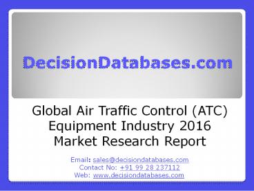 PPT – Air Traffic Control (ATC) Equipment Market Analysis and Forecasts ...