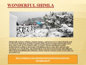 PPT – Wonderful Shimla PowerPoint presentation | free to download - id: 7fb1a9-YzRmO