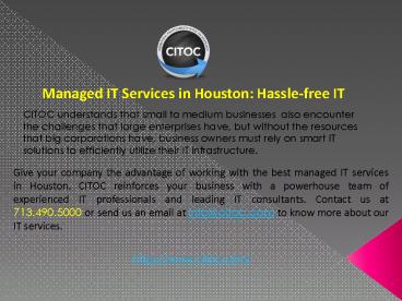 PPT – Managed IT Services Houston (1) PowerPoint presentation | free to download - id: 7fb34a-NTU0Z