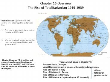 Chapter 16 Overview The Rise of Totalitarianism 1919-1939 presentation ...