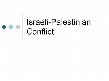Israeli-Palestinian Conflict presentation | free to download