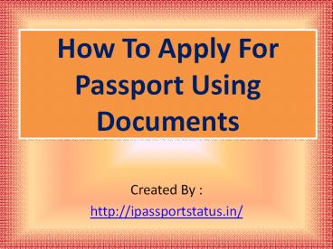 How to apply for passport using documents presentation | free to download