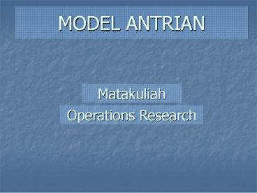 MODEL ANTRIAN presentation | free to download