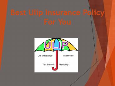 ULIP (Unit Linked Insurance Plan) presentation | free to download