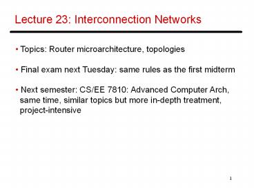 Lecture 23: Interconnection Networks presentation | free to download