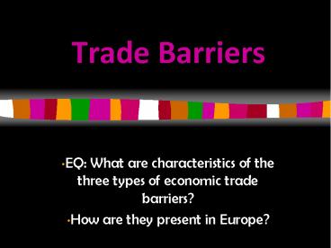 Trade Barriers presentation | free to download