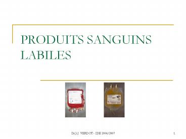 PRODUITS SANGUINS LABILES presentation | free to download