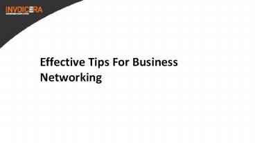 Effective Tips For Business Networking presentation | free to download