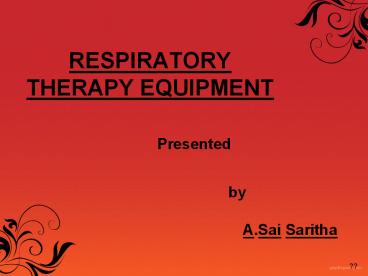 Respiratory Therapy equipment presentation | free to download