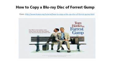 How to copy a blu ray disc of forrest gump presentation | free to download