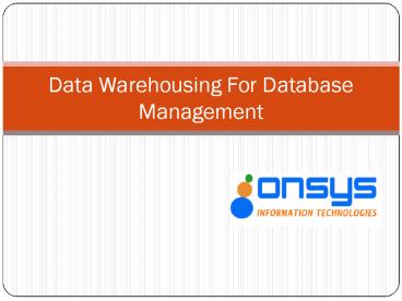 PPT – Data warehousing for database management PowerPoint presentation ...