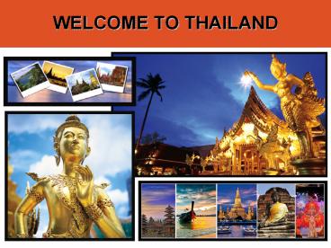 Welcome To The Kingdom Of Thailand presentation | free to download
