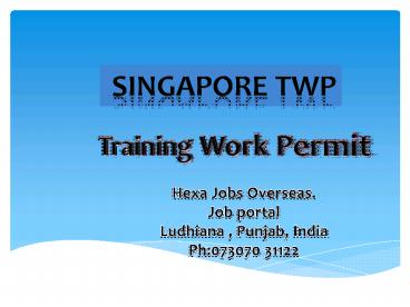 PPT – Training Work Permit Singapore PowerPoint presentation | free to ...