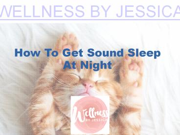 How To Get Better Sleep At Night presentation | free to download
