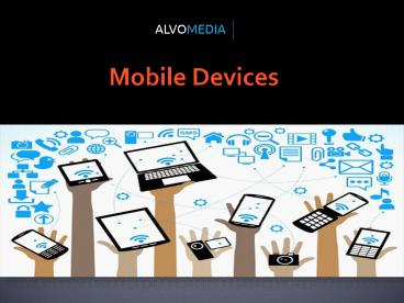 PPT – Mobile Devices PowerPoint presentation | free to download - id ...