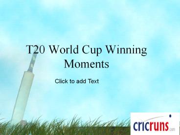 T20 World Cup Winning Moments presentation | free to download