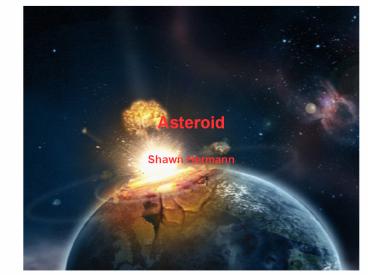 PPT – ASTEROID PowerPoint presentation | free to download - id: 805507 ...