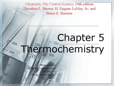 PPT – Chapter 5 Thermochemistry PowerPoint presentation | free to view ...