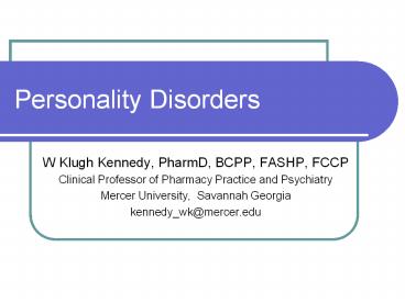 PPT – Personality Disorders PowerPoint presentation | free to view - id ...