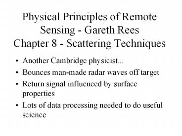Physical Principles of Remote Sensing - Gareth Rees Chapter 8 ...