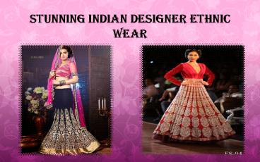 Indian Ethnic Wear Clothing Style on Way presentation | free to download