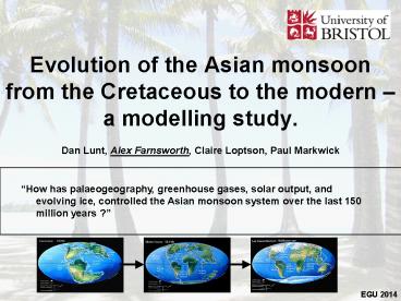 PPT – Evolution of the Asian monsoon from the Cretaceous to the modern ...