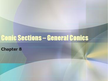 PPT – Conic Sections PowerPoint presentation | free to download - id ...