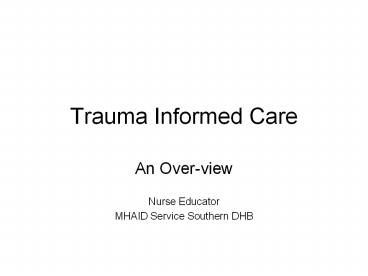 Trauma Informed Care presentation | free to download