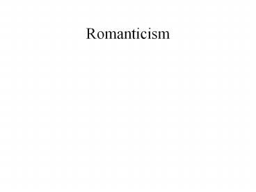 Romanticism presentation | free to download