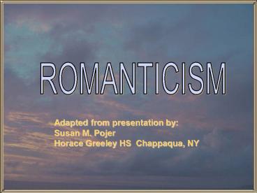 PPT – Romanticism PowerPoint presentation | free to download - id ...
