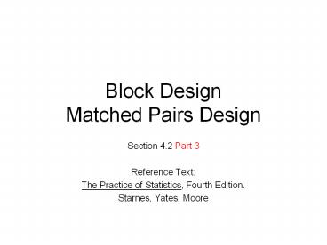 PPT – Block Design Matched Pairs Design PowerPoint presentation | free ...