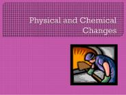 PPT – Physical and Chemical Changes PowerPoint presentation | free to ...