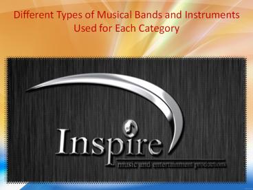 Different Types of Musical Bands and Instruments Used for Each Category ...
