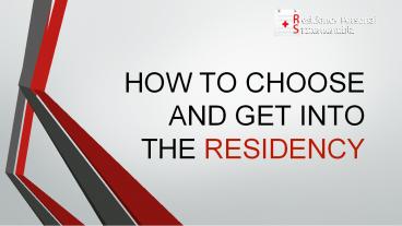 How to Choose and Get into the Residency presentation | free to download