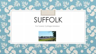 PPT – Scenic Suffolk PowerPoint presentation | free to download - id ...