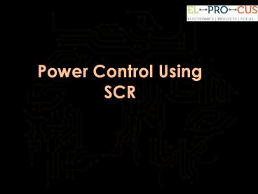 Understanding SCR Power Controls and Types of SCR Firing presentation ...